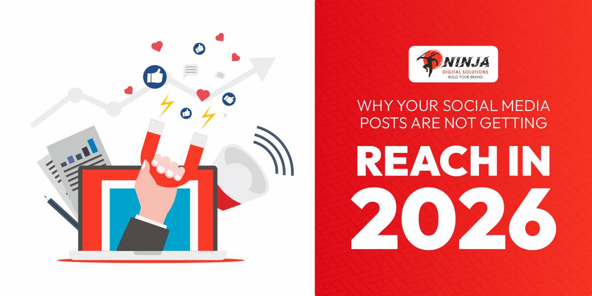 Why Your Social Media Posts Are Not Getting Reach in 2026 - Ninja